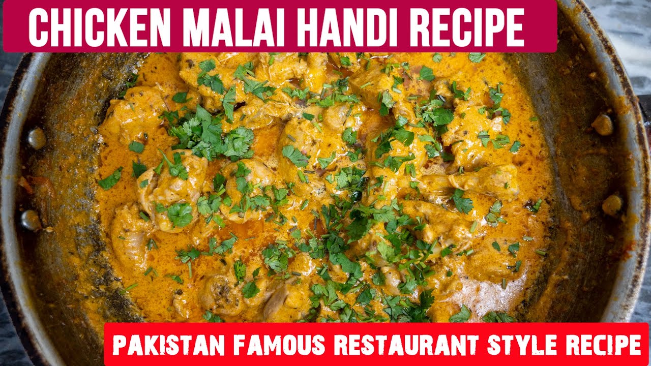 Chicken Malai Handi Recipe | Murgh Malai Curry | Mughlai Creamy Chicken ...