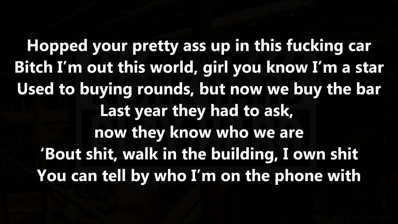 Work Hard Play Hard - By: Wiz Khalifa (Lyrics) - YouTube