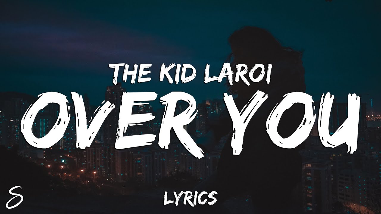 The Kid LAROI - Over You (Lyrics) - YouTube