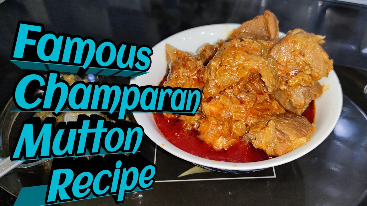Champaran mutton recipe / Famous handi mutton recipe / Mutton curry ...