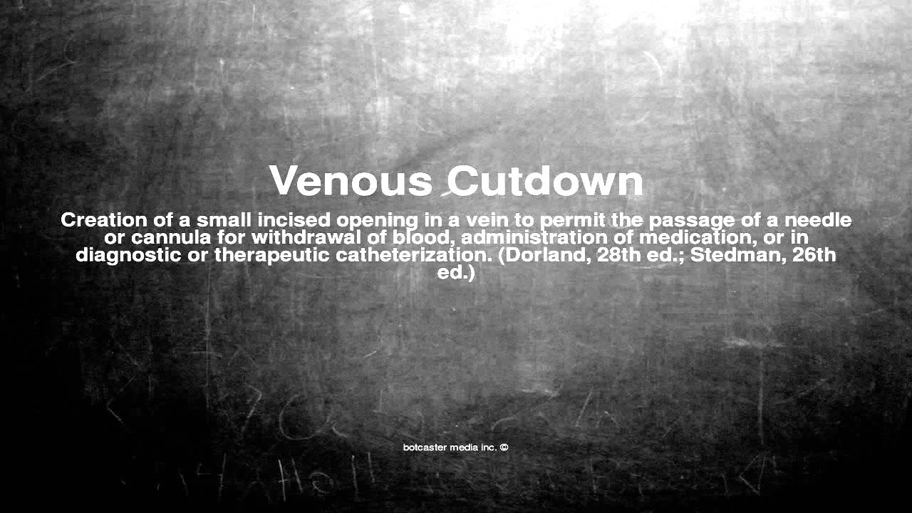 Medical vocabulary: What does Venous Cutdown mean - YouTube