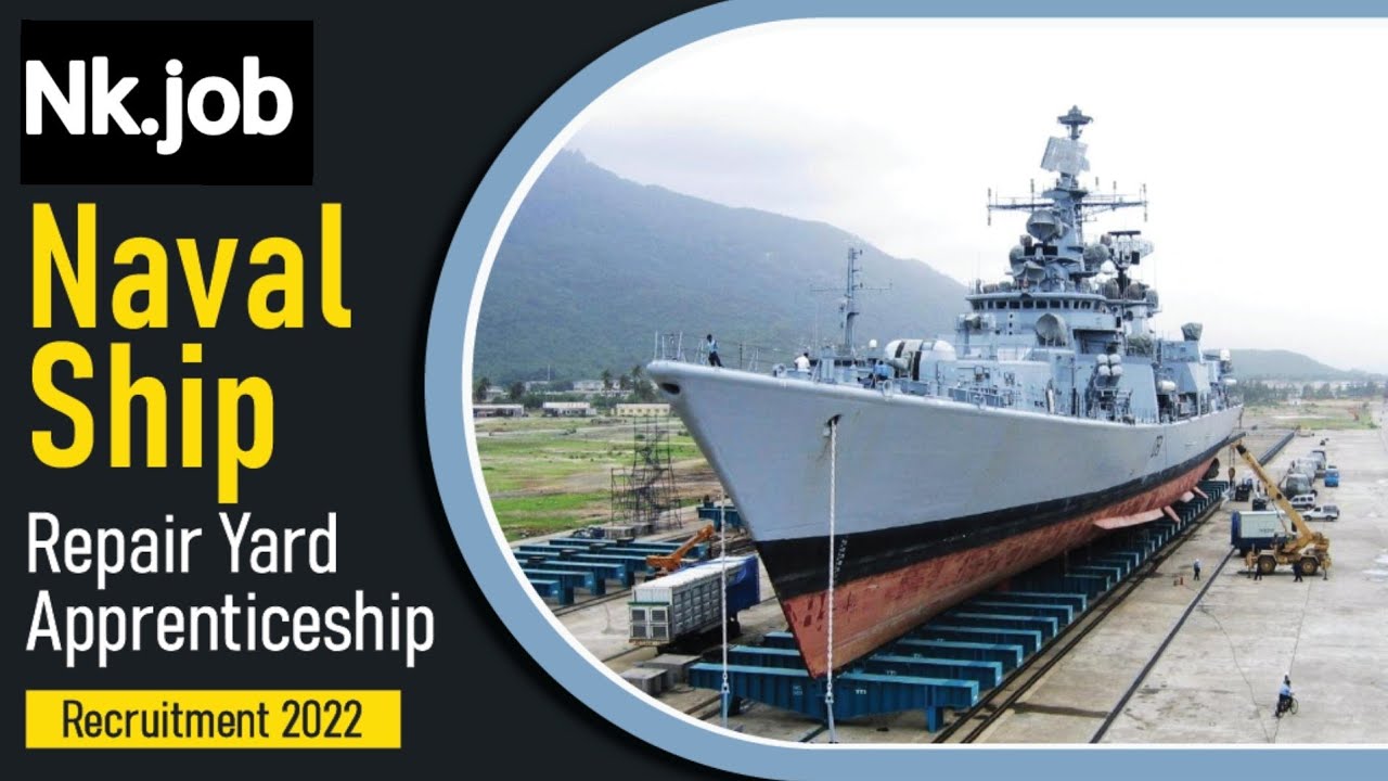 Naval Ship Repair Yard Apprentice Online Form 2022Naval Ship Repair ...