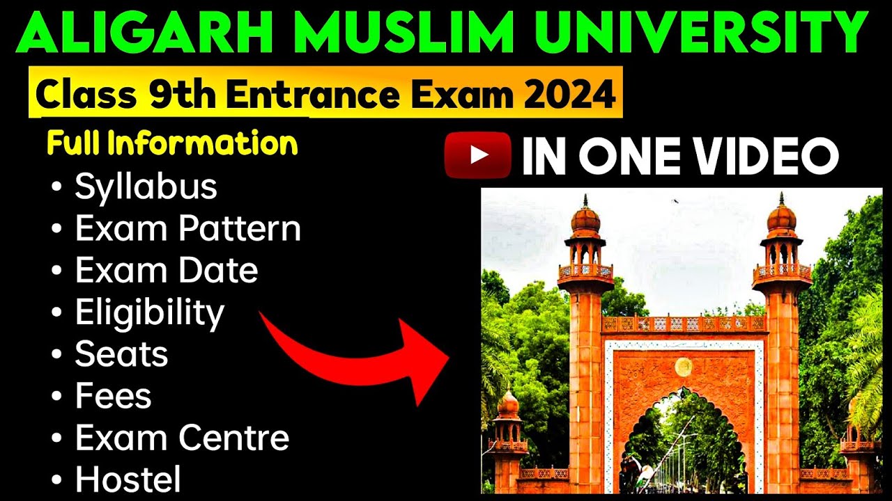AMU Class 9th Entrance Exam 2024 Full Information Syllabus Exam amu-class-9th-entrance-exam-2024-full-information-syllabus-exam