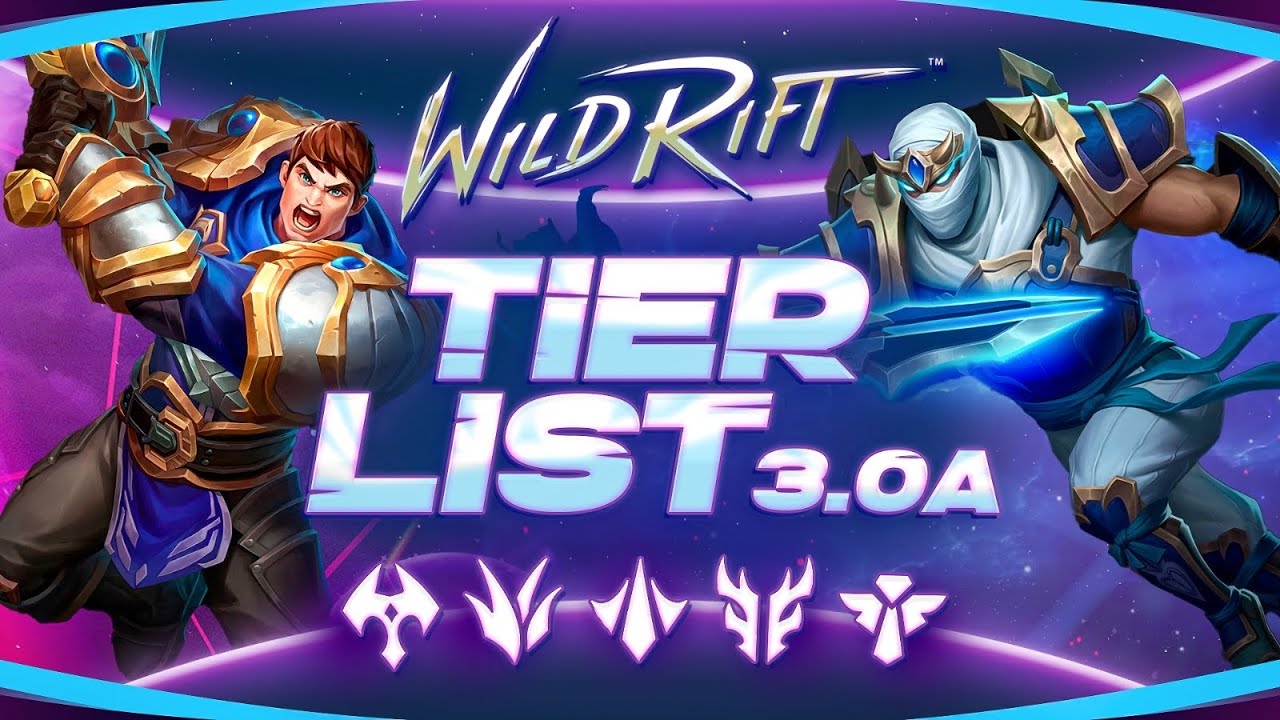 LA TIER LIST DE WILD RIFT EN EL PARCHE 3.0A - LOS MEJORES CAMPEONES ...