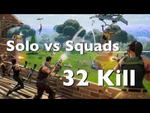 32 Kill win Solo vs Squads Fortnite Battle Royal【フォートナイト】 - YouTube
