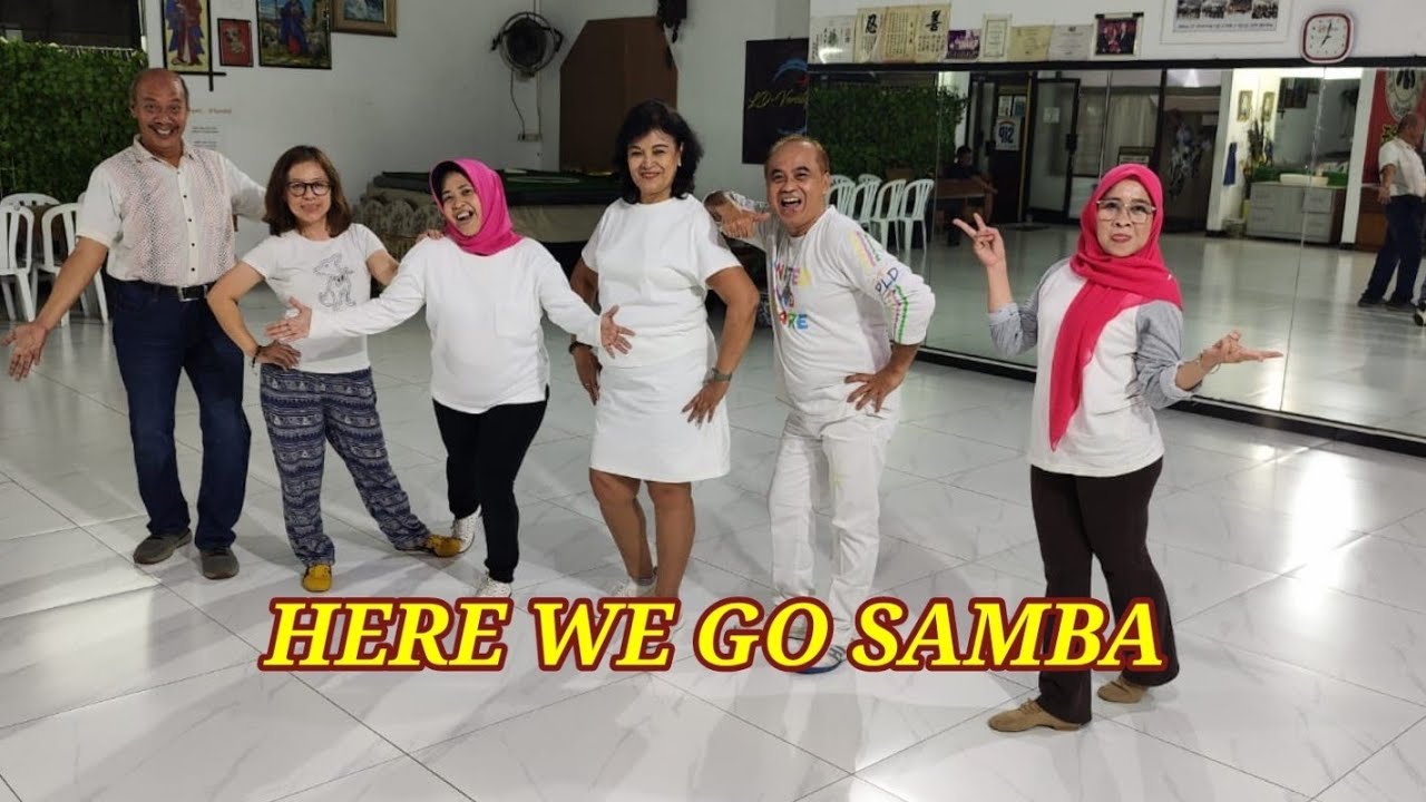 HERE WE GO SAMBA - LINE DANCE (Grace David & Nunik Susanto) | LD ...