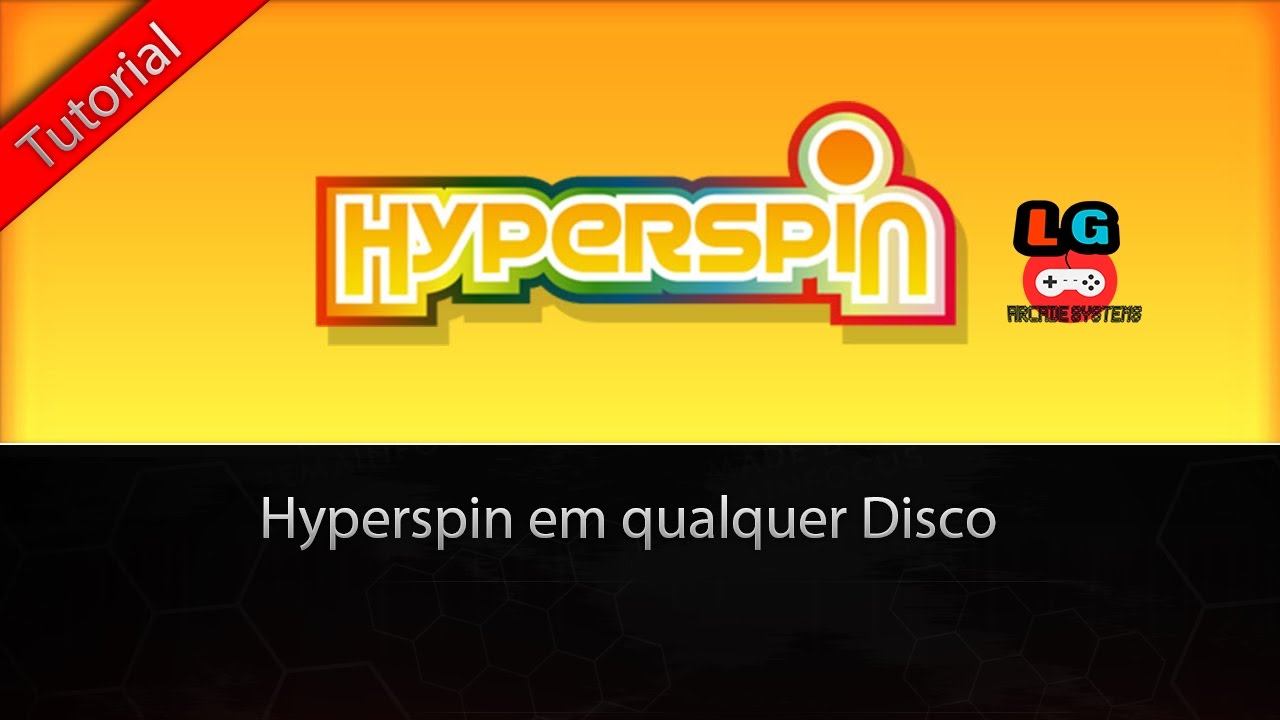 [TUTORIAL] HYPERSPIN EM QUALQUER DISCO - YouTube