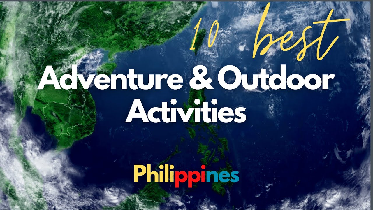 10 Best Adventure and outdoor activities Philippines - YouTube