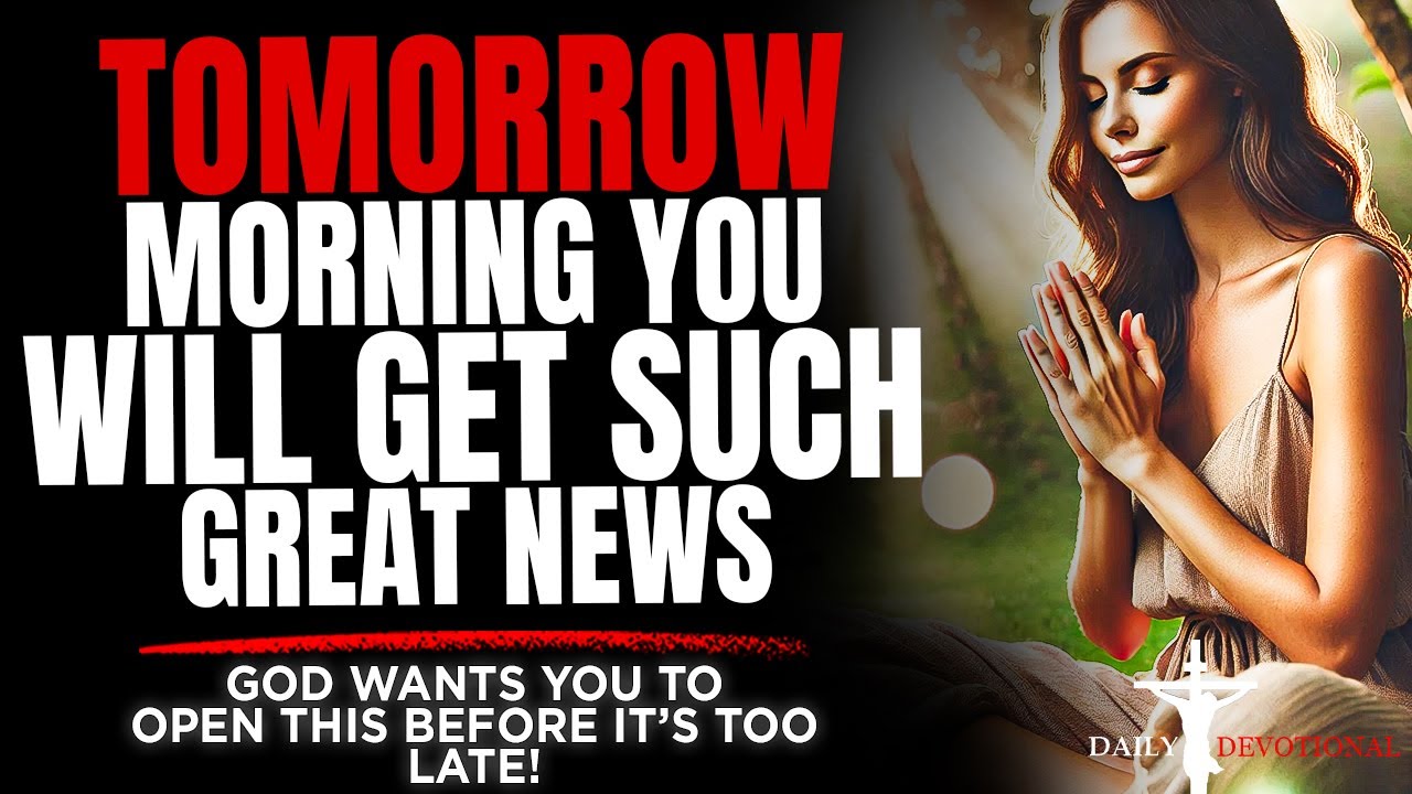 🙏 Tomorrow Morning Will Be The Most Wonderful Day Of Your Life | Daily ...