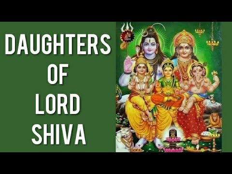 Lord Shiva and his daughters : less known stories | 3 daughters of lord ...