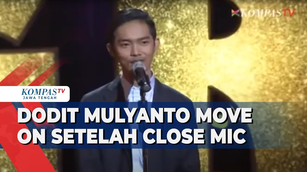 Dodit Mulyanto Move On Setelah Close Mic - YouTube