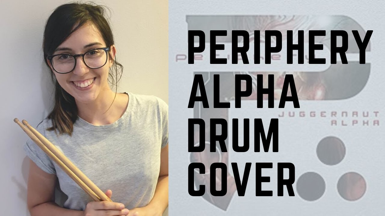 Periphery - Alpha - Drum Cover - YouTube