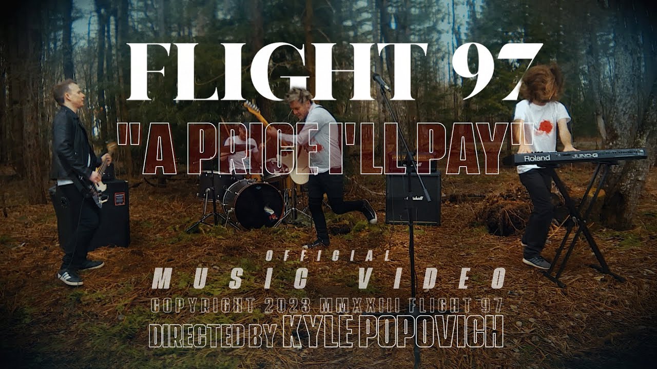 FLIGHT 97 "A Price I'll Pay" (OFFICIAL Music Video) - YouTube