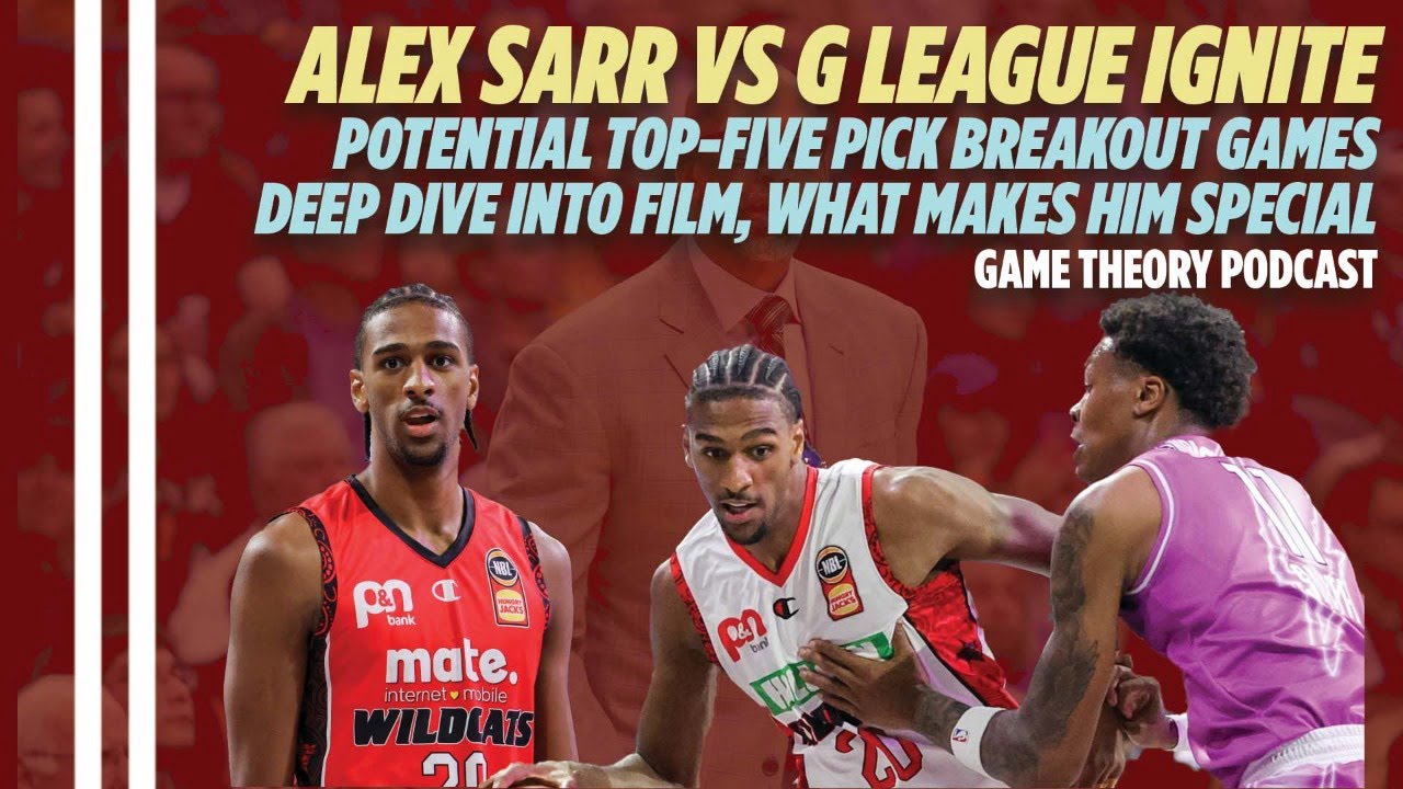 Alexandre Sarr Film Breakdown vs. G League Ignite: Why Sarr is a ...