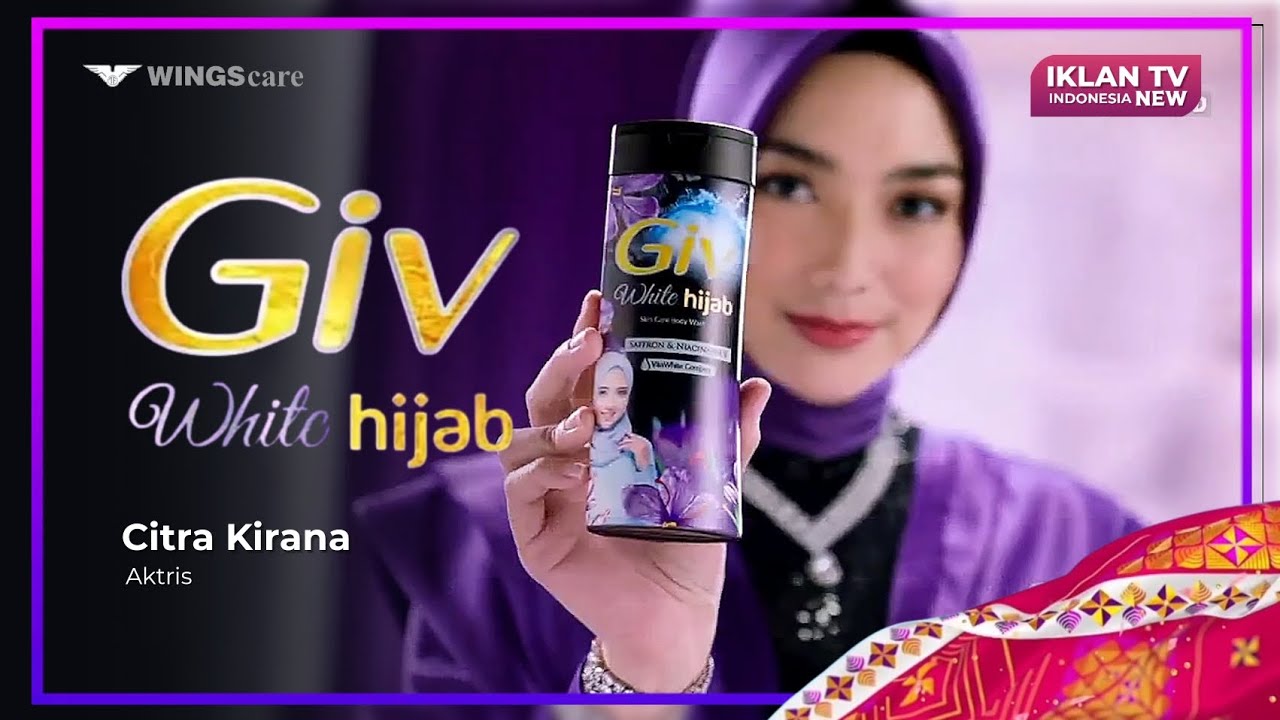 TVC Iklan GIV WHITE HIJAB ft. Citra Kirana "Rahasia Kulit Glowing ...