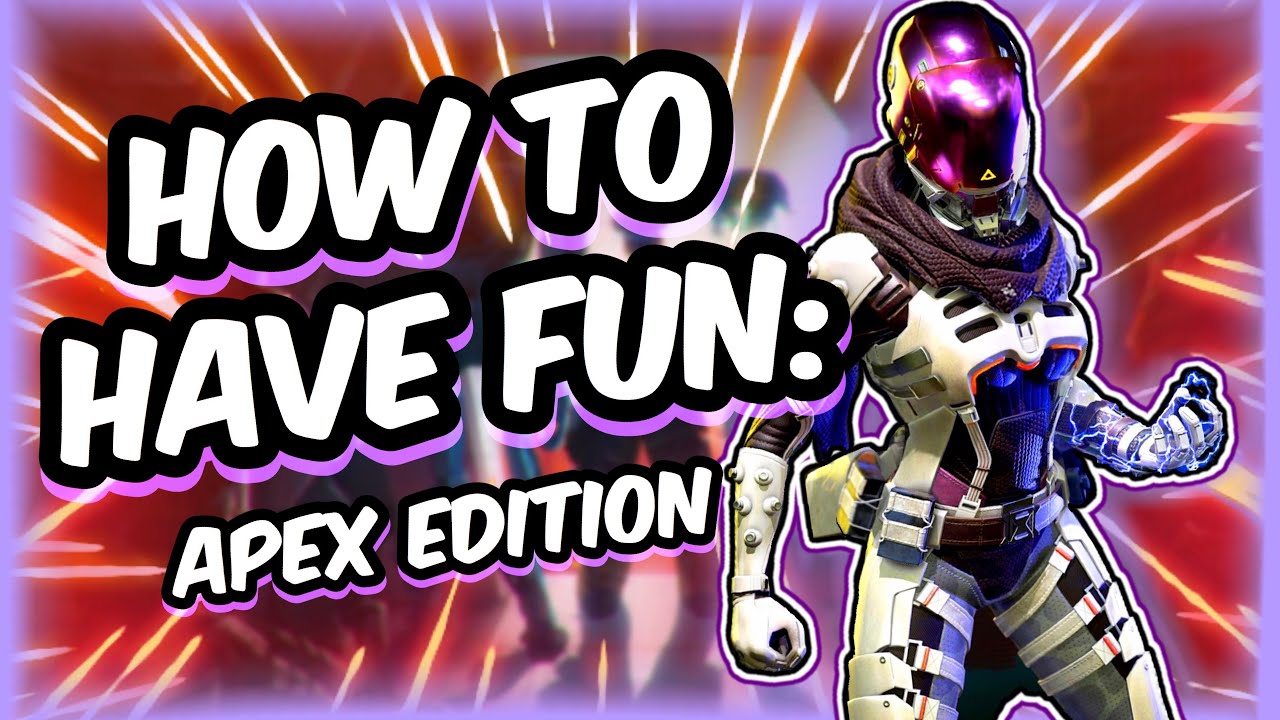 How to have FUN on Apex legends.. (Apex Legends Ps4) - YouTube