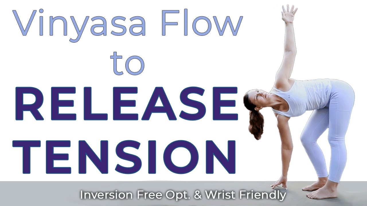 Yoga Release Tension in the Body - Inversion Free Opt/Wrist Friendly ...