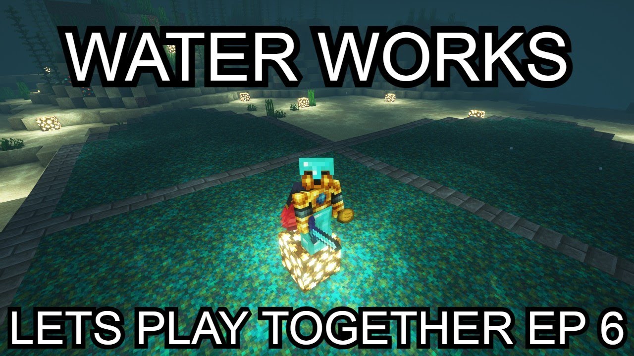 WATER WORKS - Lets Play Together Ep 6 - YouTube