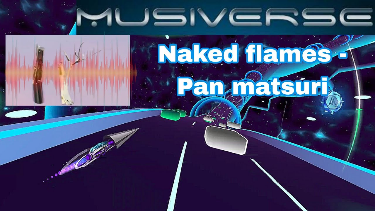 Musiverse. Naked flames - Pan matsuri - YouTube