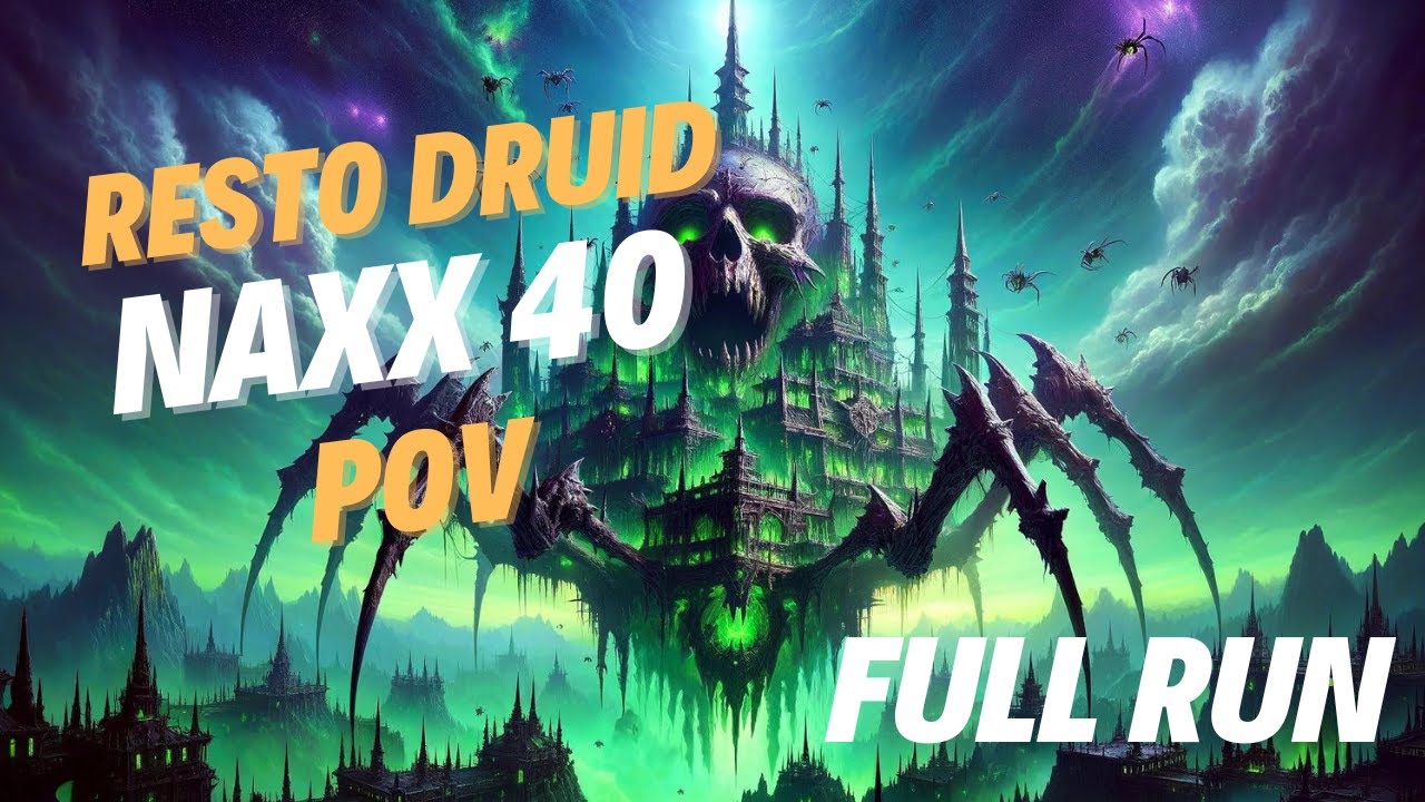 WoW Classic Era Naxxramas Raid - Resto Druid PoV - FULL RUN - YouTube