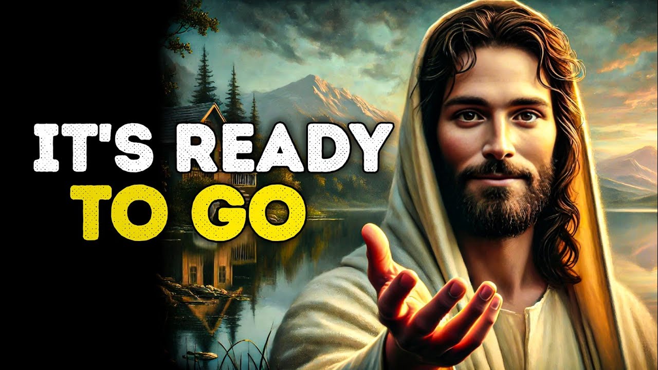 God Says It's Ready To Go | God Message Today | God Affirmations - YouTube