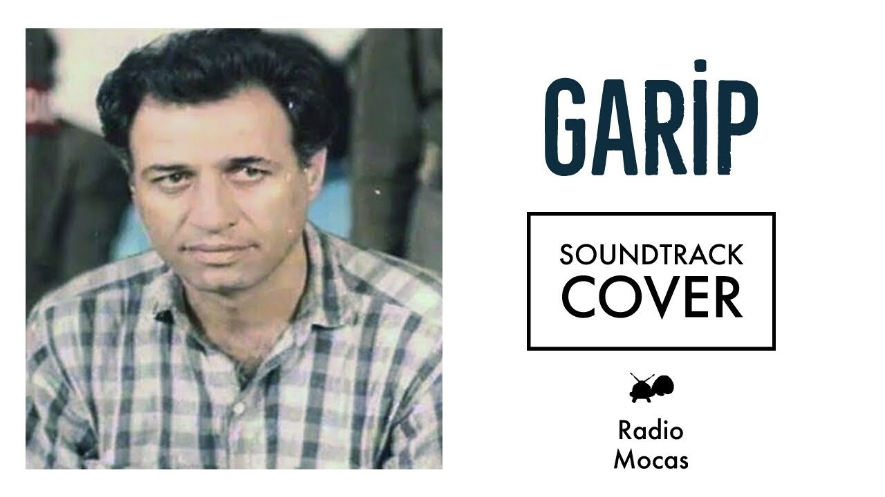 Garip Soundtrack ( Cover ) Radio Mocas - YouTube