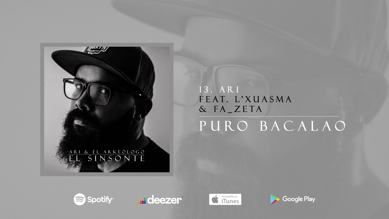 MC Ari - Puro Bacalao feat. L'Xuasma & Fa_Zeta (prod. El Arkeólogo ...