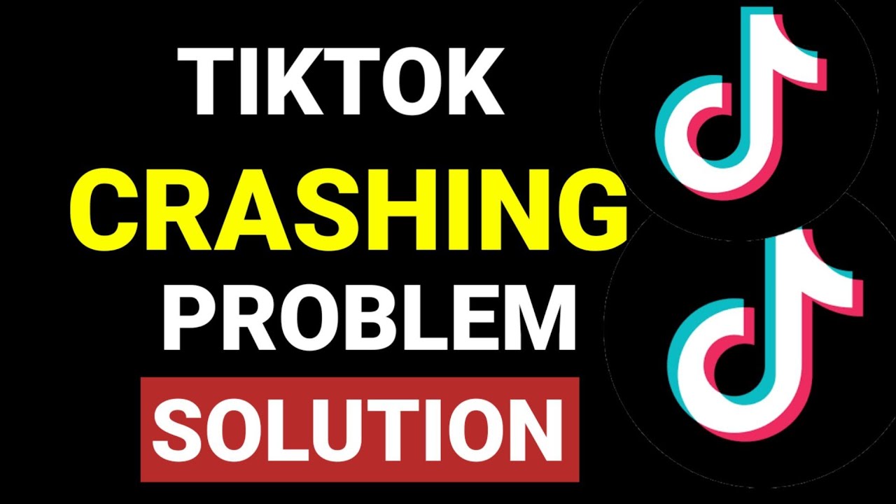 Fix TikTok Crashing Problem Solved 2023 ! How To Solve Crashing Error ...