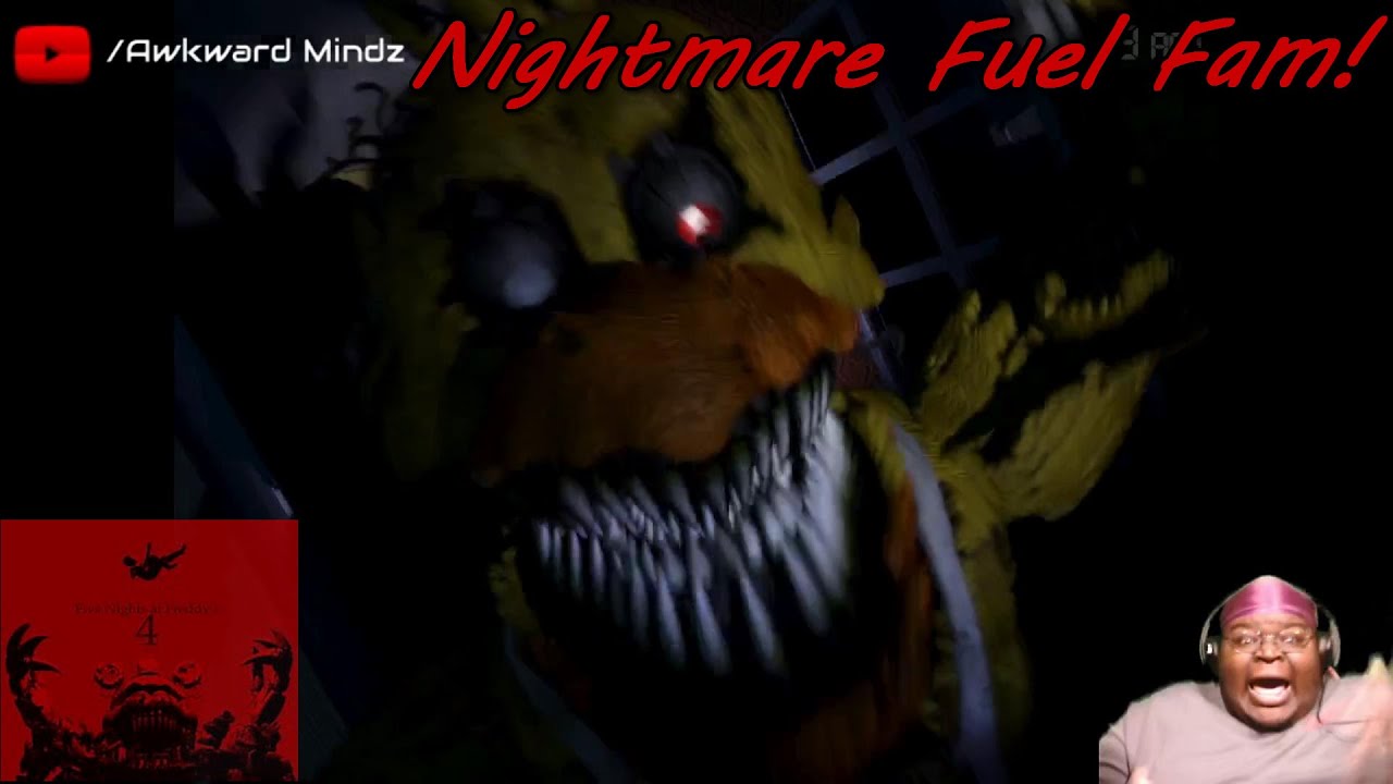 Nightmare Fuel Fam! (FNAF 4) - YouTube