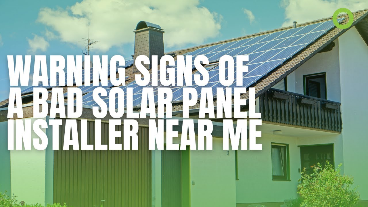 Warning Signs of a Bad Solar Panel Installer - YouTube