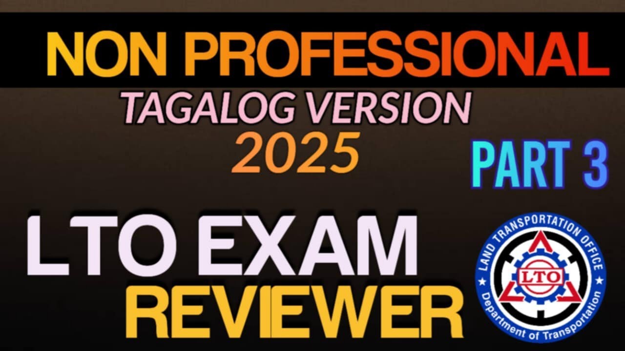 NON PROFESSIONAL DRIVERS LICENSE LTO EXAM REVIEWER TAGALOG VERSION PART ...