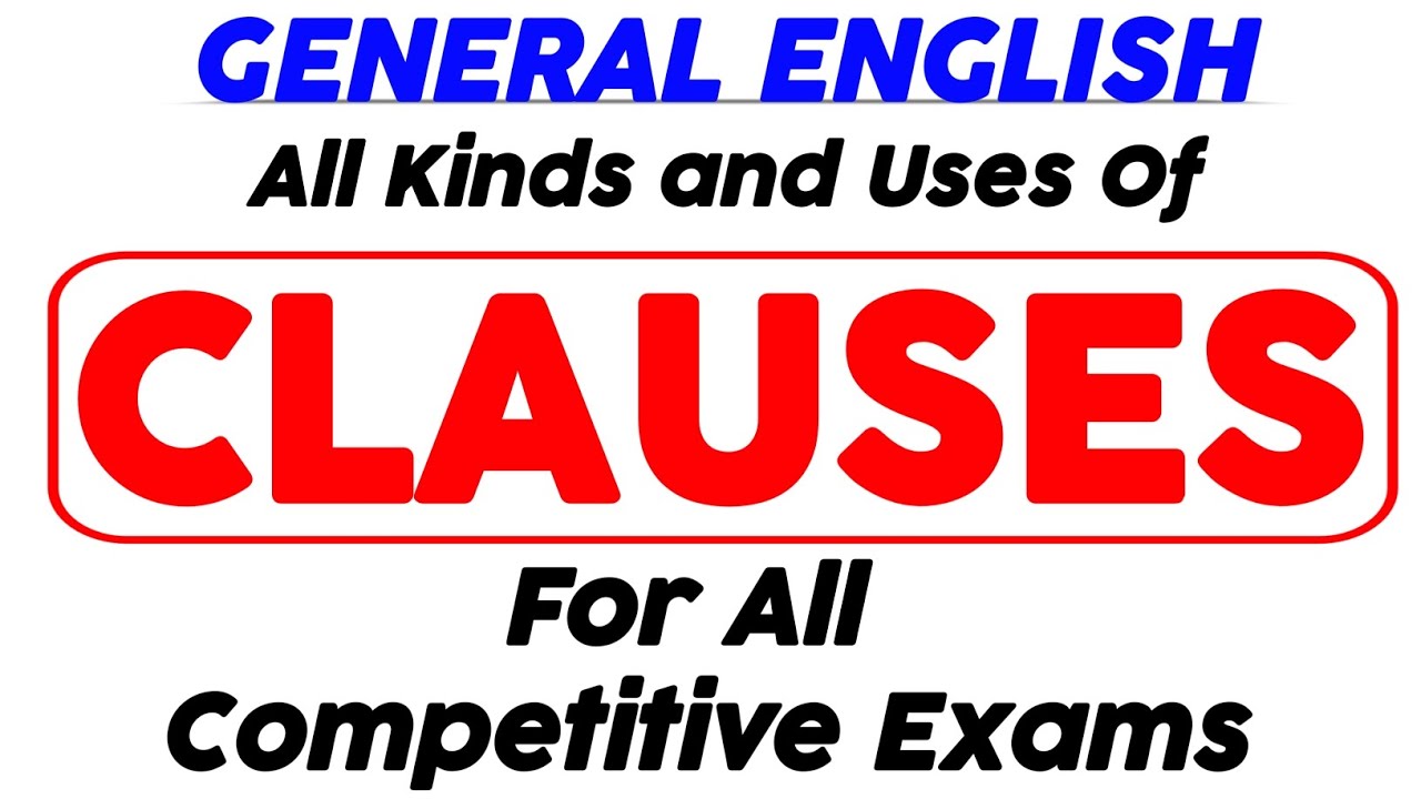 Clauses - English Grammar - Class 9/10 - General English - SSC/KVS ...