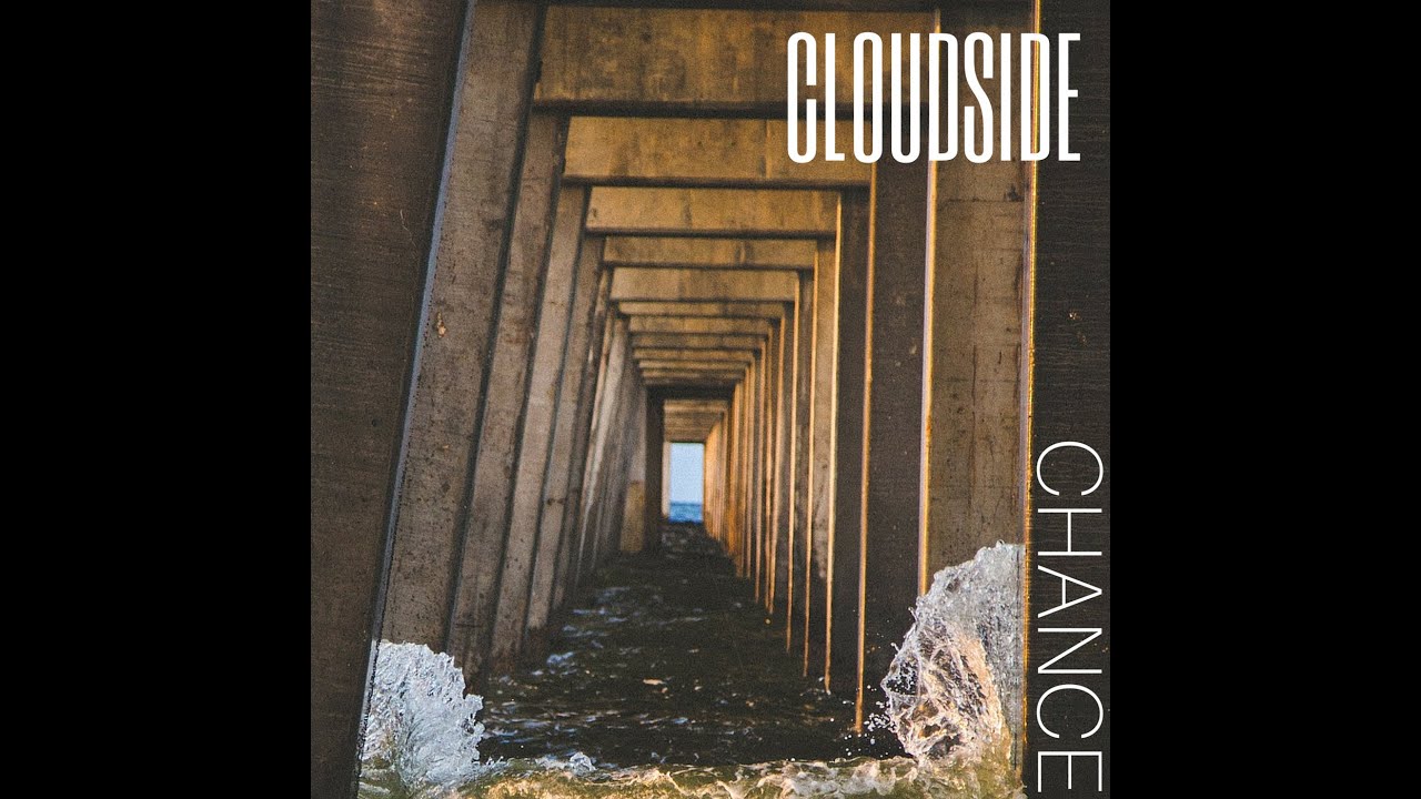 Cloudside - Chance (Single) - YouTube