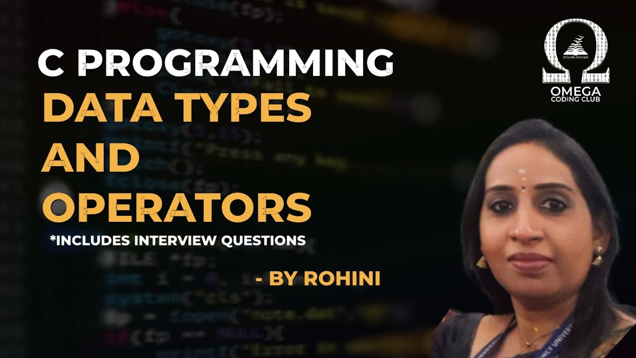 C Programming Basics Data Types And Operators Youtube 8940