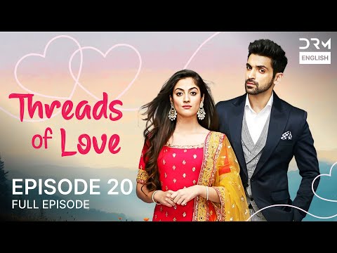 Threads of Love | Episode 20 | Kaleerein (ENG DUB) | G1516