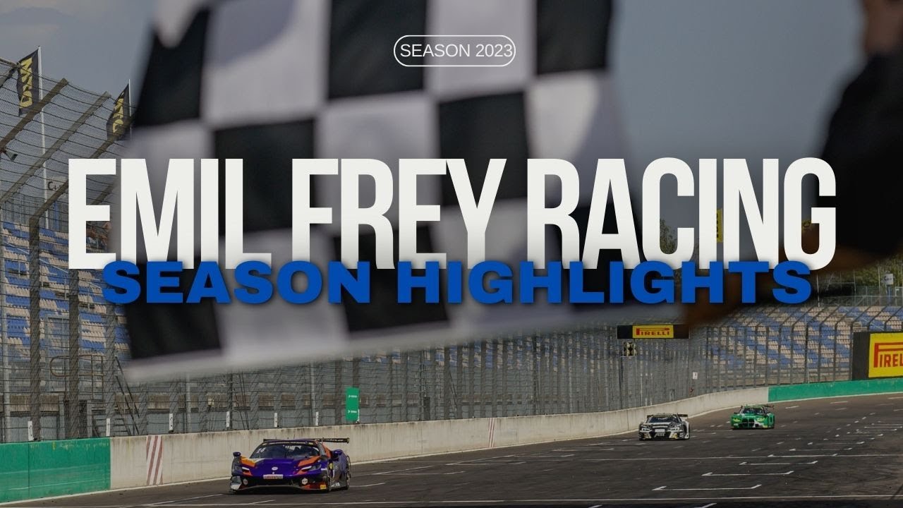 Emil Frey Racing Season 2023 Highlights - YouTube