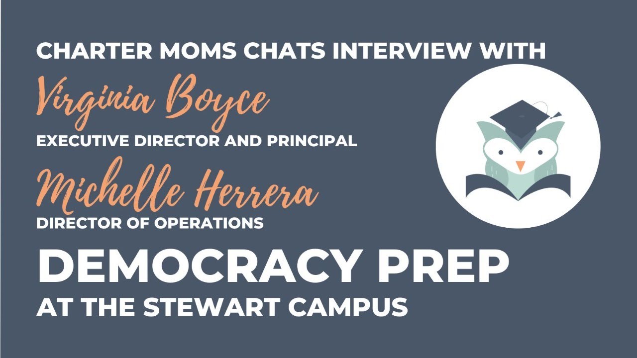 Charter Moms Chats — Democracy Prep At The Stewart Campus, With ...