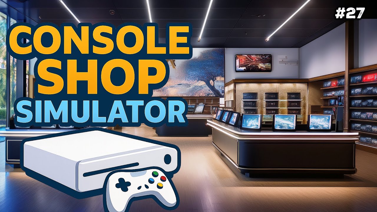 CONSOLE SHOP SIMULATOR 🎮 #27: Wieder ein Umbau - YouTube