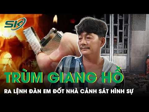 Cay Cú Vì Đàn Em Bị Khởi Tố, Trùm Giang Hồ ‘Ra Lệnh’ Đốt Nhà Đội Trưởng Cảnh Sát Hình Sự Để Dằn Mặt