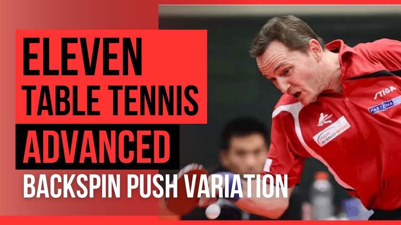 Advanced Training Program: 5- Backspin Push Variations - YouTube
