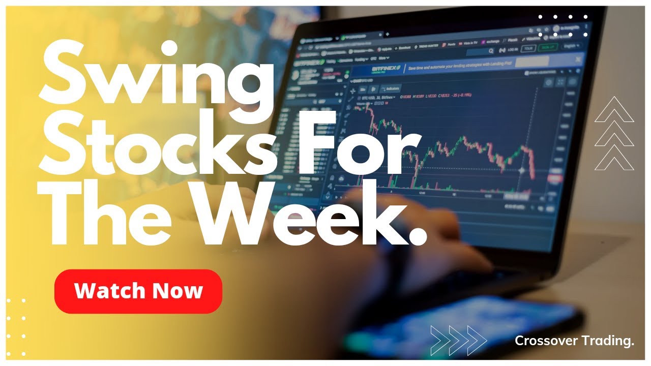 Best Stocks to Trade This Week | Swing Trading | Swing Trade Stocks ...