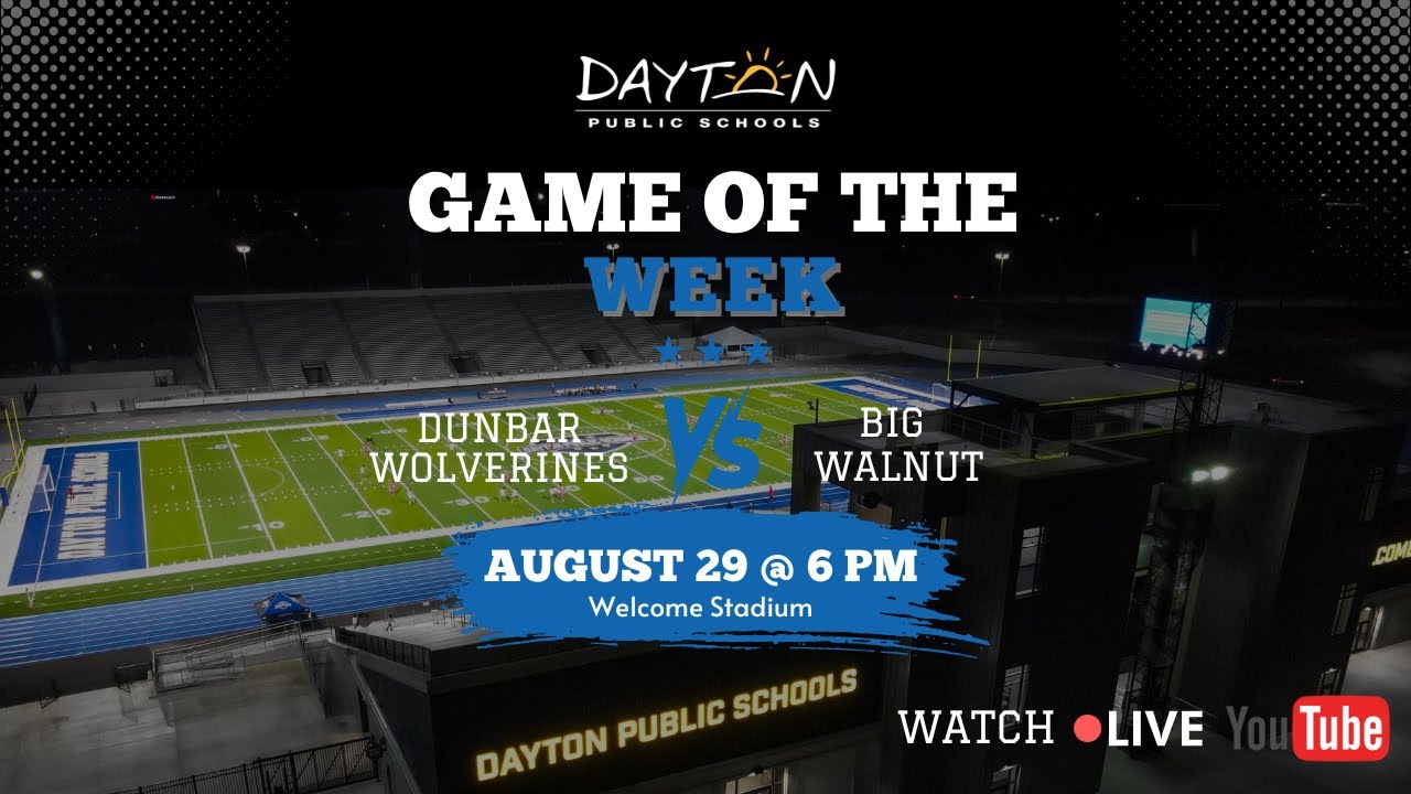 Dunbar Wolverines - Big Walnut | Game of the Week | Week 2 | DPS-TV ...