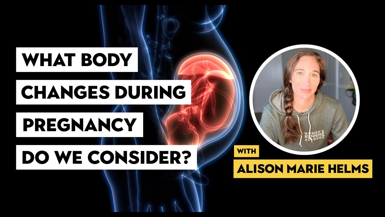What Body Changes During Pregnancy Do We Consider? With Allison Marie ...