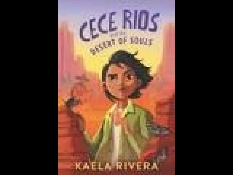 First Chapter Friday: Cecelia Rios and the Desert of Souls by Kaela ...