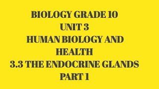 Biology Grade 10 Unit 3 Human Biology And Health Part One Aliyi Science ...