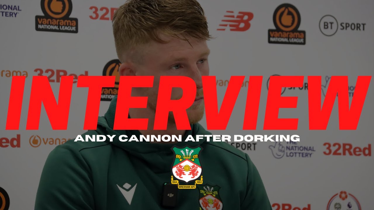 INTERVIEW | Andy Cannon after Dorking Wanderers - YouTube
