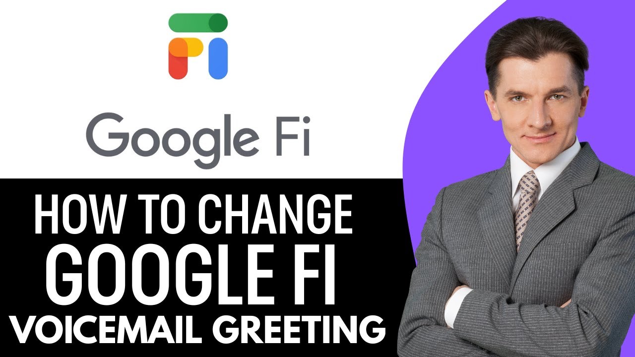 How To Change Google Fi Voicemail Greeting (2025) STEP-BY-STEP - YouTube