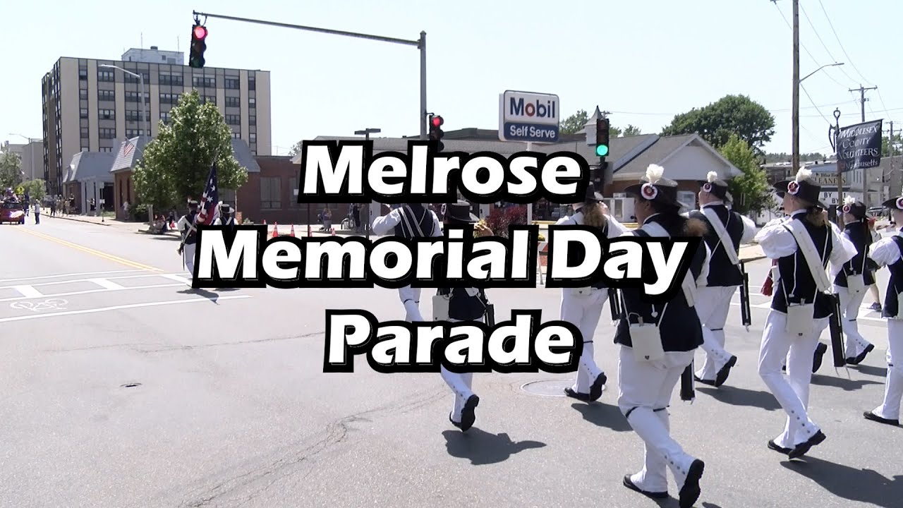 Melrose Memorial Day Parade 2023 - YouTube