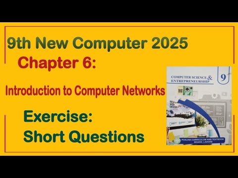 9Th Class Computer New Book 2025 || Chapter 6,Exercise Short Questions ...