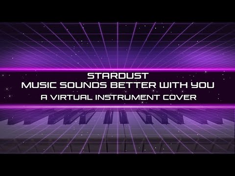 Stardust - Music sounds better with you - Synth Plugin Cover - YouTube